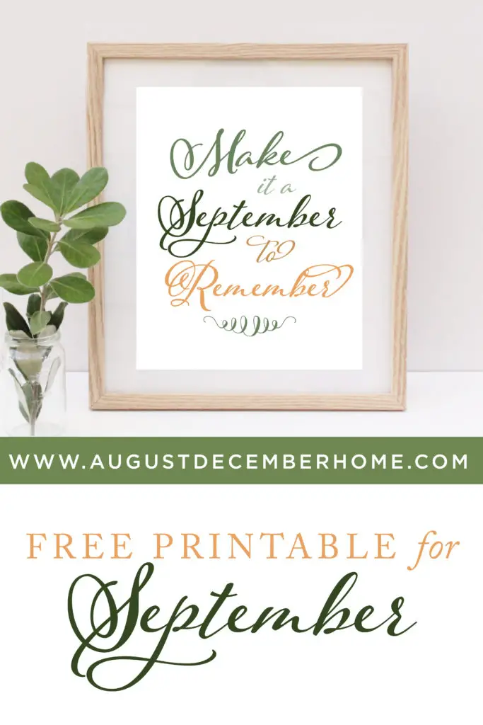 Free Printable Wall Art Make It A September To Remember 